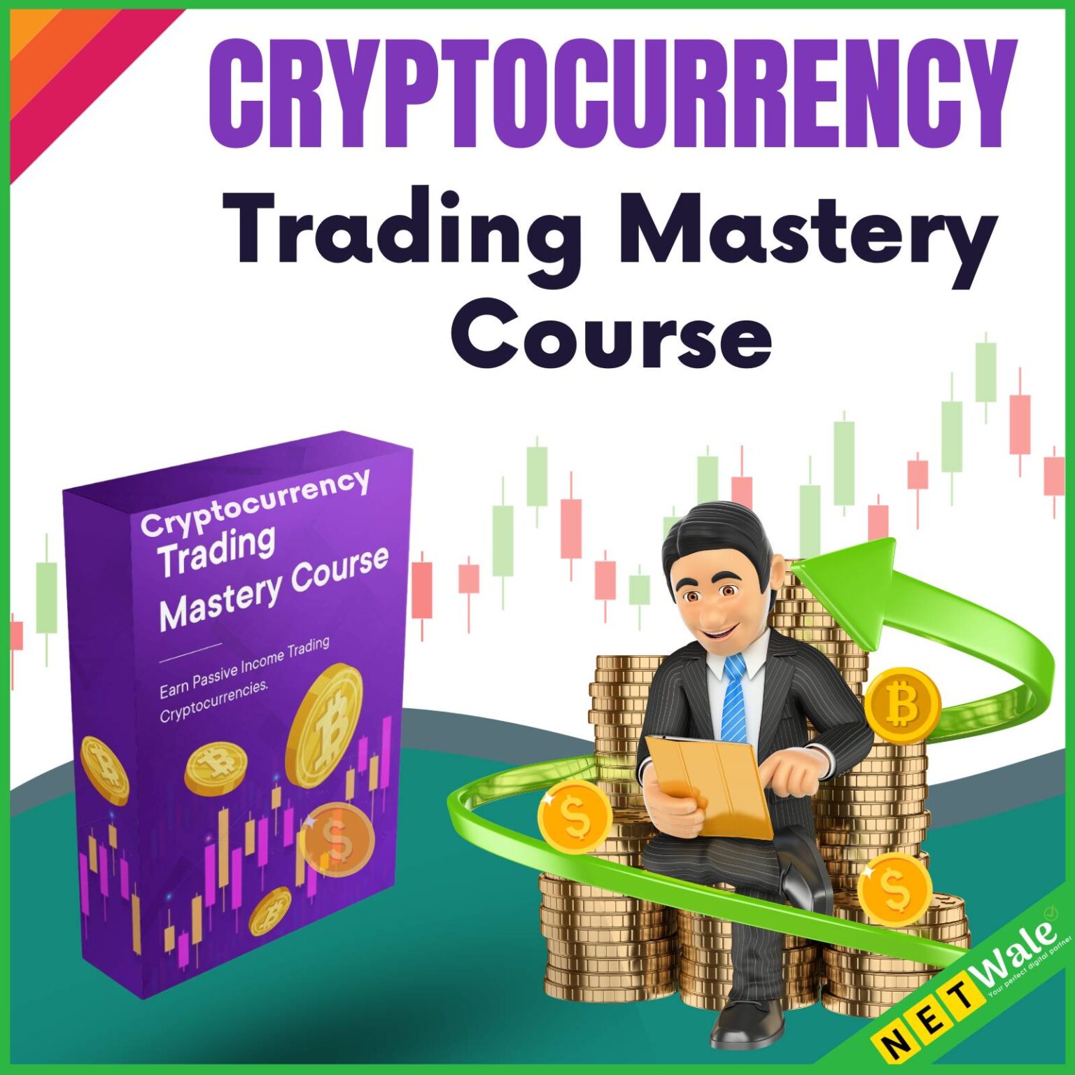 Cryptocurrency Trading Mastery Course - Netwale.com