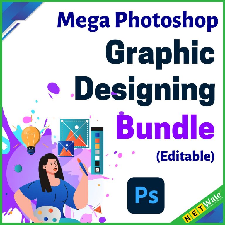 Mega Photoshop Graphic Designing Bundle - Netwale.com