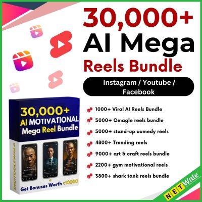 30,000+ AI Mega Reels Bundle - Netwale.com