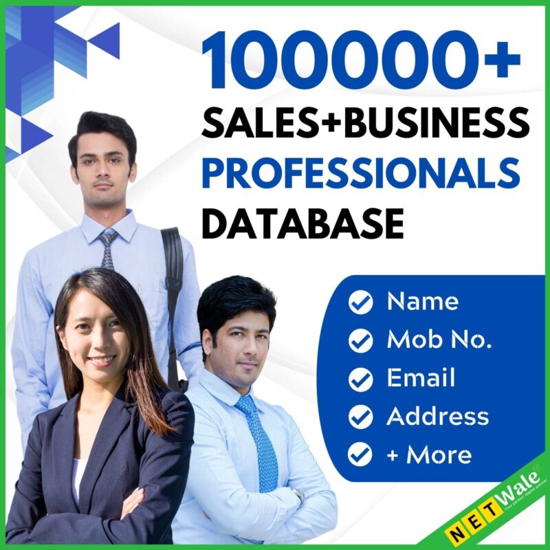 100000+ Sales + Business Professionals Database - Netwale.com
