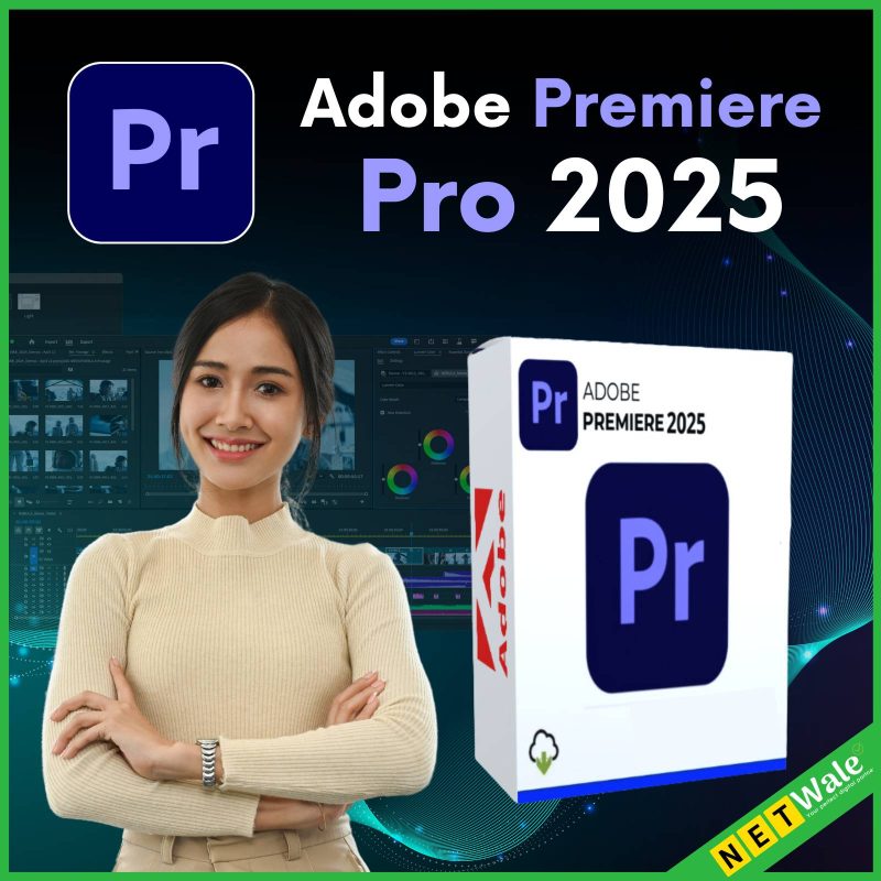 Adobe Premiere Pro 2025 - Netwale.com