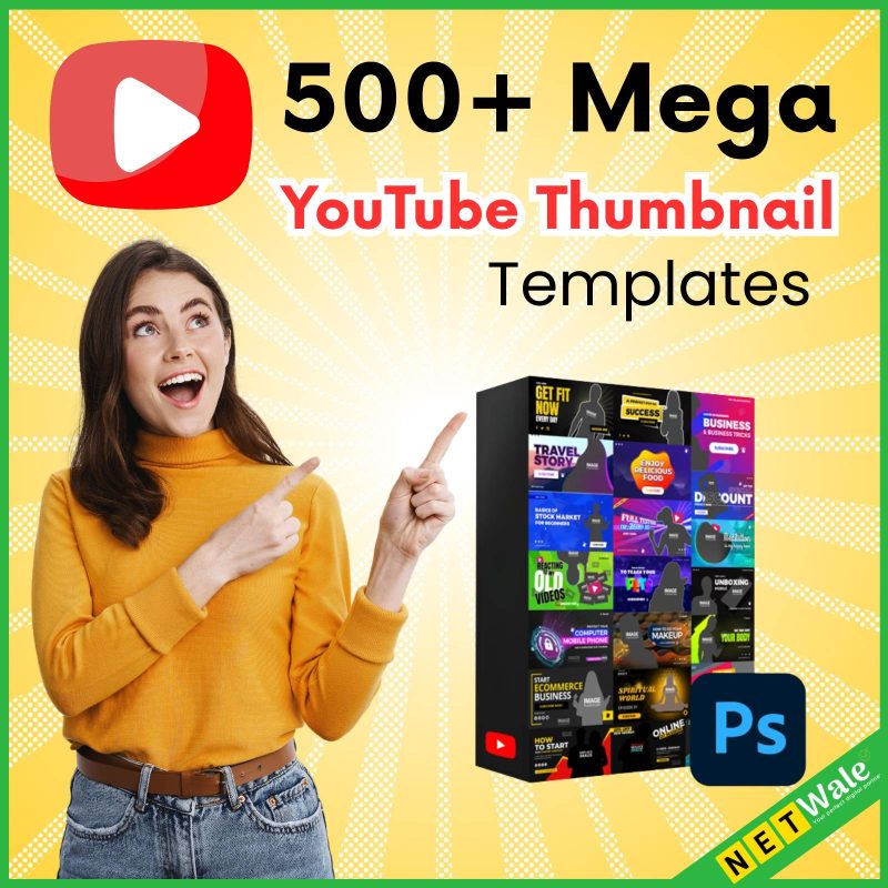 500+ Mega YouTube Thumbnail Templates - Netwale.com