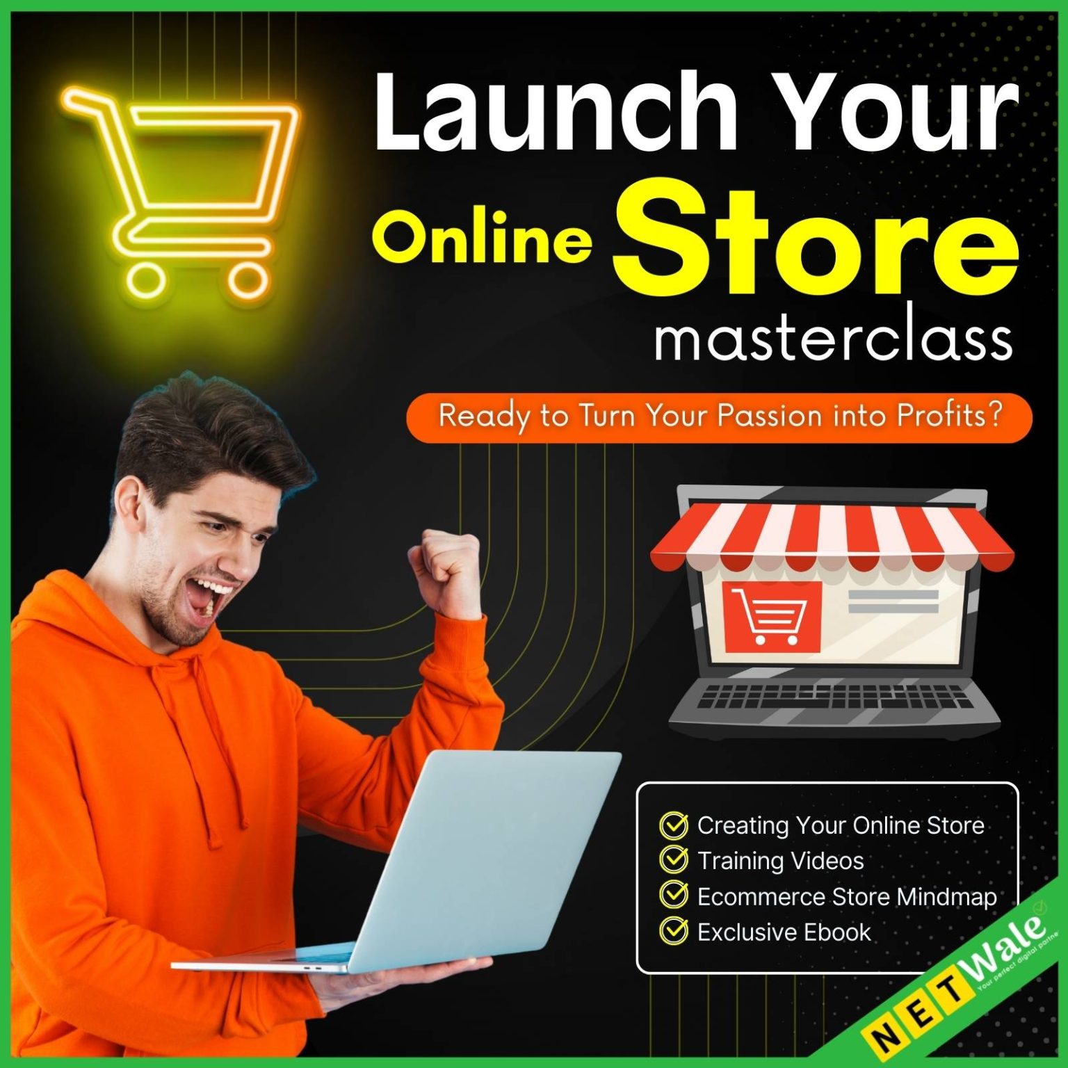 Launch Your Online Store – Masterclass - Netwale.com